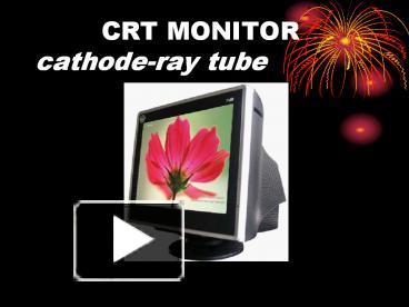 CRT MONITOR cathode-ray tube presentation | free to download