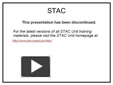 PPT – STAC PowerPoint presentation | free to download - id: 3d44c3-YzA5Y