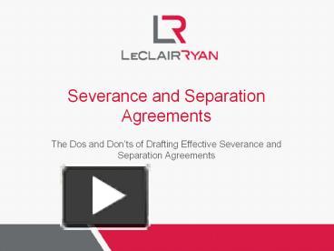 Severance and Separation Agreements presentation | free to view