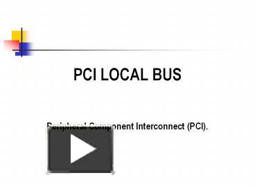Overview of the PCI Specification presentation | free to view