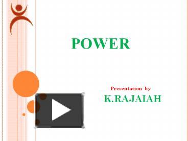 PPT – POWER PowerPoint presentation | free to download - id: 3d4de3-ZGQ4Y