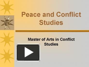 Peace and Conflict Studies presentation | free to view