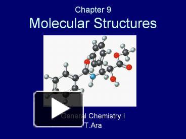 Chapter 9 Molecular Structures presentation | free to view