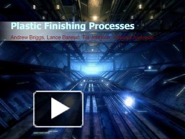 Plastic Finishing Processes presentation | free to view