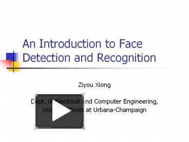 An Introduction to Face Detection and Recognition presentation | free ...