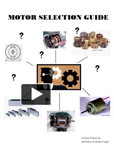 MOTOR SELECTION GUIDE presentation | free to view