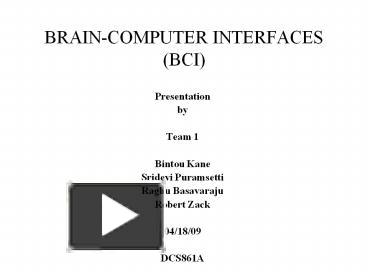 BRAIN-COMPUTER INTERFACES (BCI) presentation | free to view