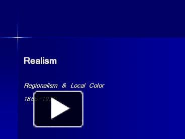 PPT – Realism PowerPoint presentation | free to download - id: 3d59ae-NjIwM