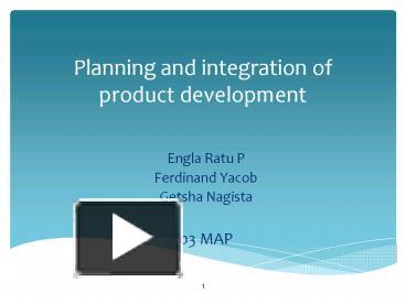 PPT – Planning and integration of product development PowerPoint ...