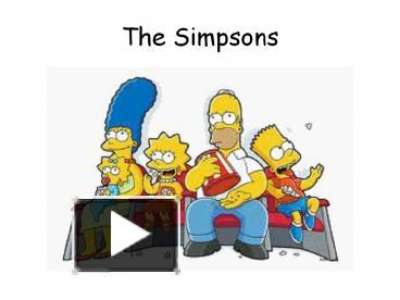PPT – Now You can refresh yourself and Watch The Simpsons Online ...