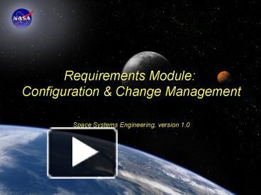PPT – Requirements Module: Configuration & Change Management Space ...