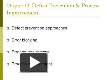 Chapter 13: Defect Prevention & Process Improvement presentation | free ...