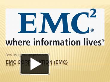 EMC Corporation (EMC) presentation | free to view