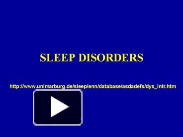 SLEEP DISORDERS presentation | free to view