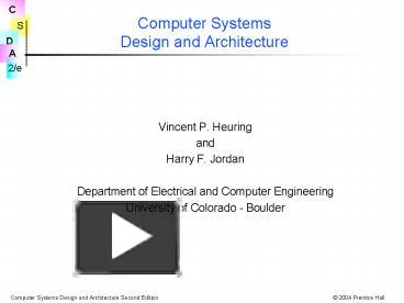 Computer Systems Design and Architecture presentation | free to view