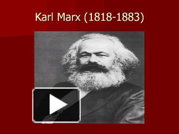 Karl Marx (1818-1883) presentation | free to view