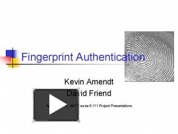 PPT – Fingerprint Authentication PowerPoint presentation | free to ...