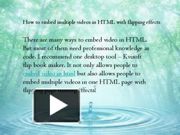 PPT – How to embed multiple videos in HTML with flipping effects ...