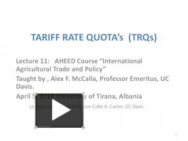 TARIFF RATE QUOTA’s (TRQs) presentation | free to download
