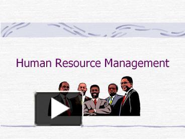 Human Resource Management presentation | free to download