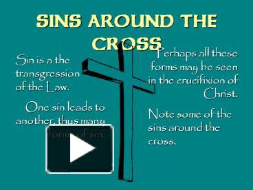 PPT – SINS AROUND THE CROSS PowerPoint presentation | free to view - id ...