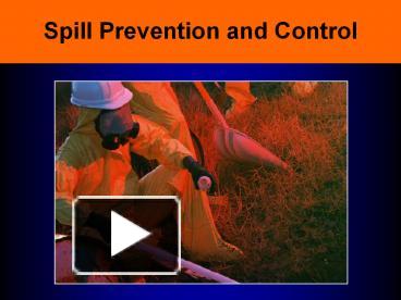 Spill Prevention and Control presentation | free to view