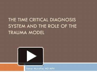 The Time Critical Diagnosis System and the Role of the Trauma Model ...