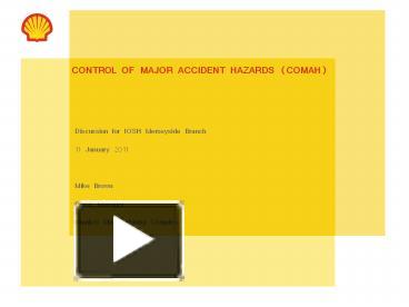 CONTROL OF MAJOR ACCIDENT HAZARDS (COMAH) presentation | free to view