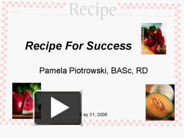PPT – Recipe For Success PowerPoint presentation | free to view - id ...