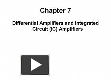 Differential Amplifiers and Integrated Circuit (IC) Amplifiers ...