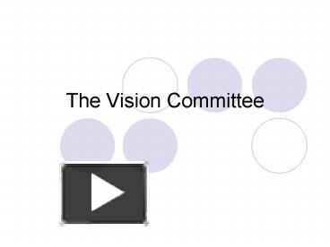The Vision Committee presentation | free to view