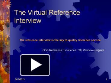 PPT – The Virtual Reference Interview PowerPoint presentation | free to ...