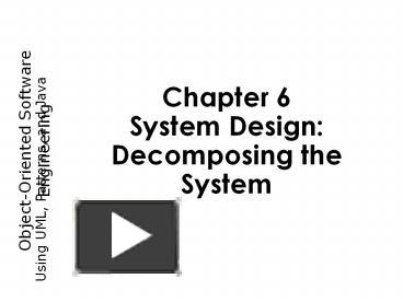 Chapter 6 System Design: Decomposing the System presentation | free to ...