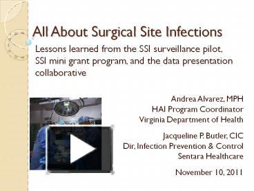 All About Surgical Site Infections presentation | free to view