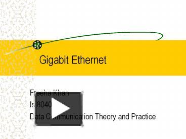 PPT – Gigabit Ethernet PowerPoint presentation | free to view - id ...