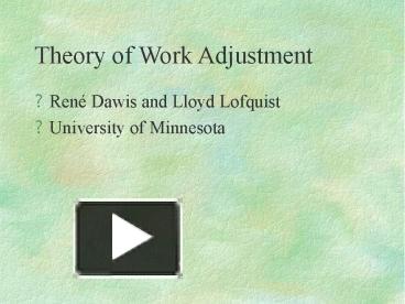Theory of Work Adjustment presentation | free to download