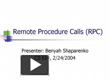 PPT – Remote Procedure Calls (RPC) PowerPoint presentation | free to ...
