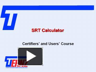 SRT Calculator presentation | free to view