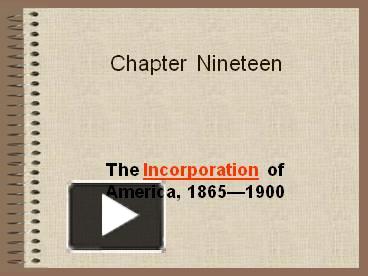 Chapter Nineteen presentation | free to view