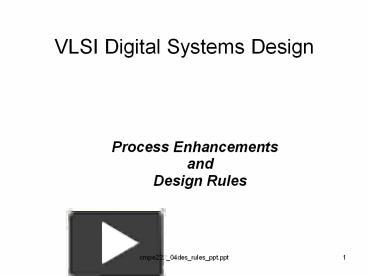 PPT – VLSI Digital Systems Design PowerPoint presentation | free to ...