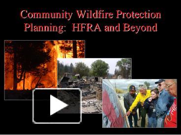 PPT – Community Wildfire Protection Planning: HFRA and Beyond ...