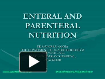 ENTERAL AND PARENTERAL NUTRITION presentation | free to download