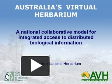 PPT – AUSTRALIA’S VIRTUAL HERBARIUM PowerPoint presentation | free to ...