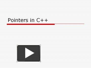 Pointers in C++ presentation | free to view