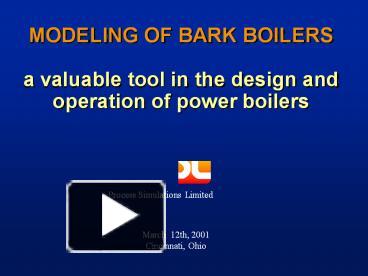 PPT – MODELING OF BARK BOILERS a valuable tool in the design and ...