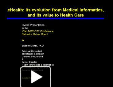 PPT – eHealth: its evolution from Medical Informatics, PowerPoint ...