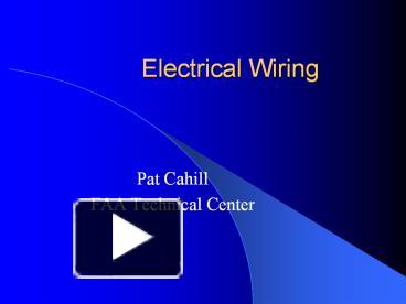Electrical Wiring presentation | free to view