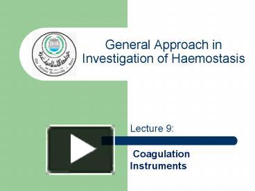 PPT – General Approach in Investigation of Haemostasis Lecture ...