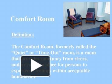 Comfort Room presentation | free to view
