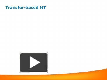 Transfer-based MT presentation | free to download